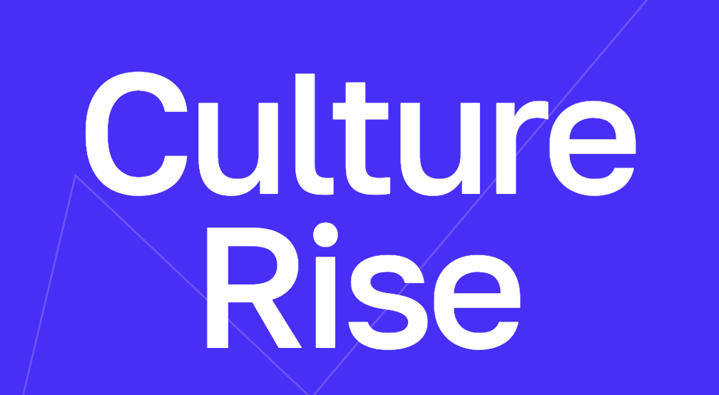 Culture Rise | Complimentary